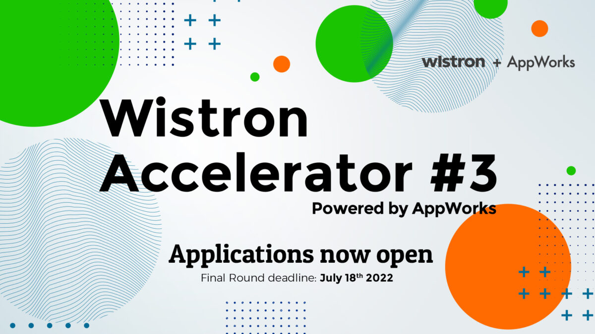 Wistron Accelerator FAQ (For Founders Applying to Wistron Accelerator #3) - AppWorks 之初加速器
