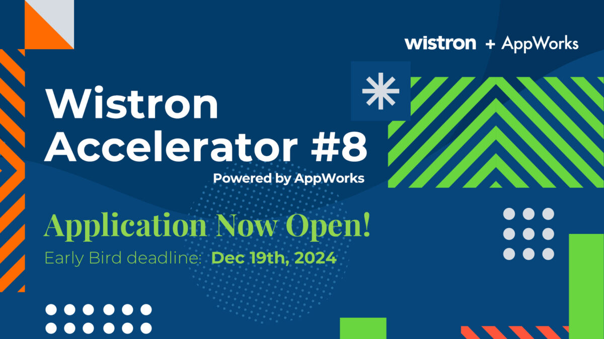 Wistron Accelerator FAQ (For Founders Applying to Wistron Accelerator #8) - AppWorks 之初加速器